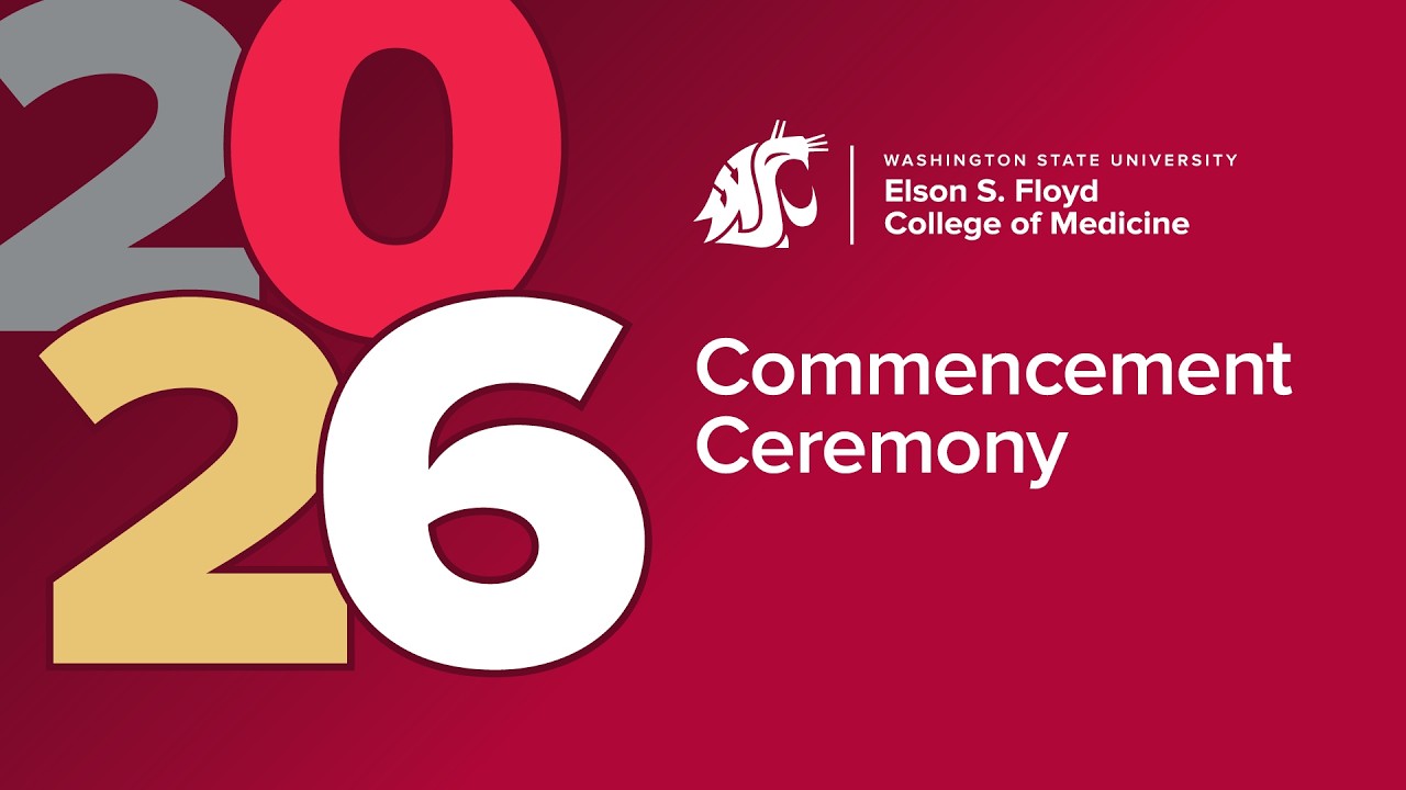 2026 Commencement Ceremony - Elson S. Floyd College of Medicine
