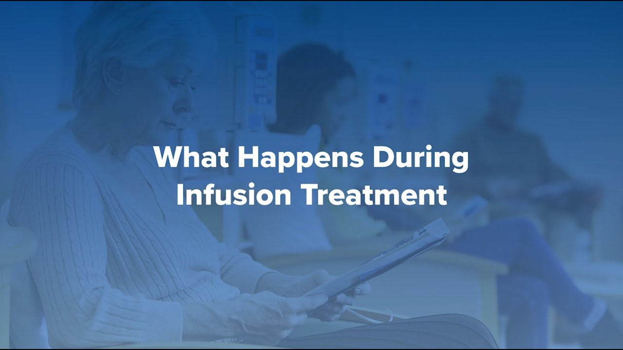 Inova Schar Cancer: What Happens During Your Infusion