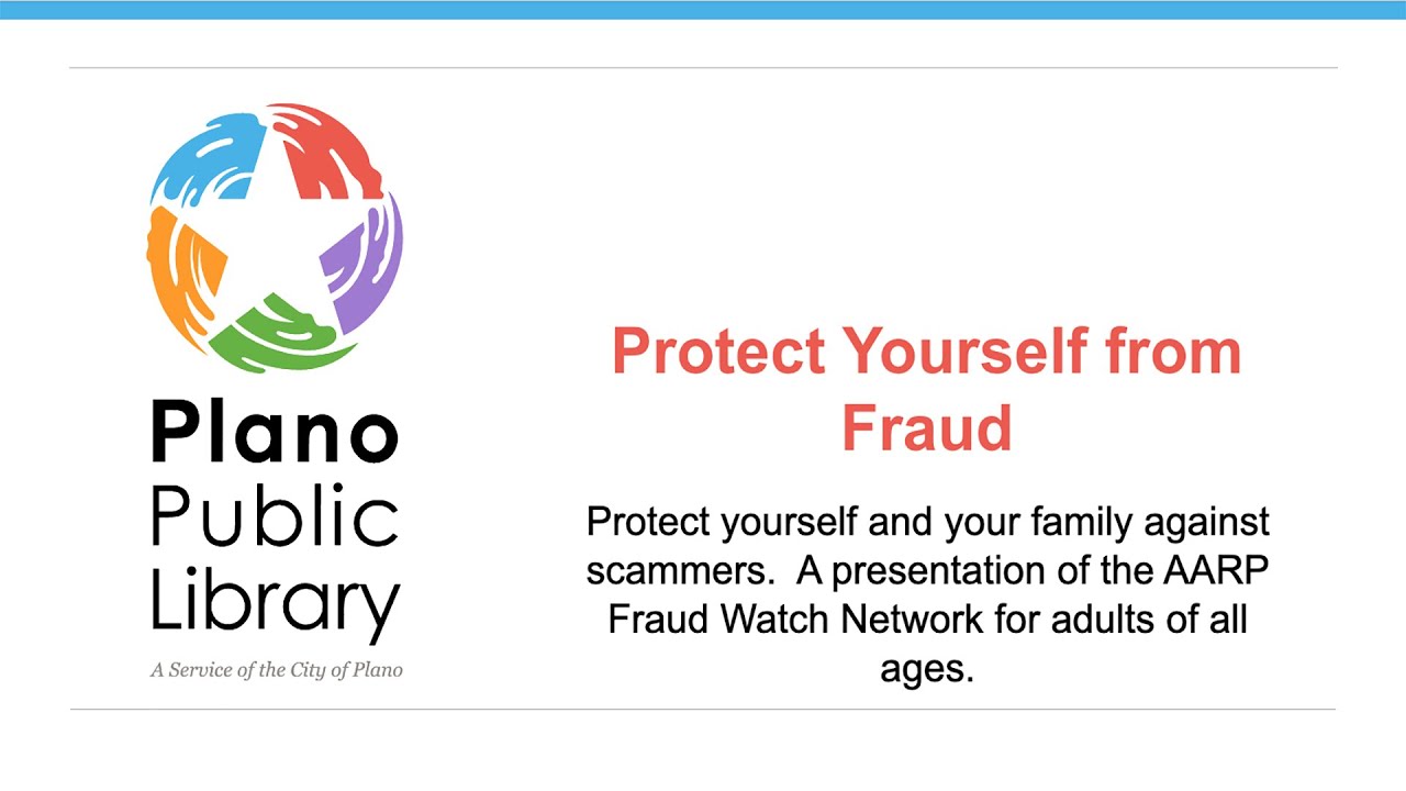 Protect Yourself from Fraud Workshop - 9/18/2020