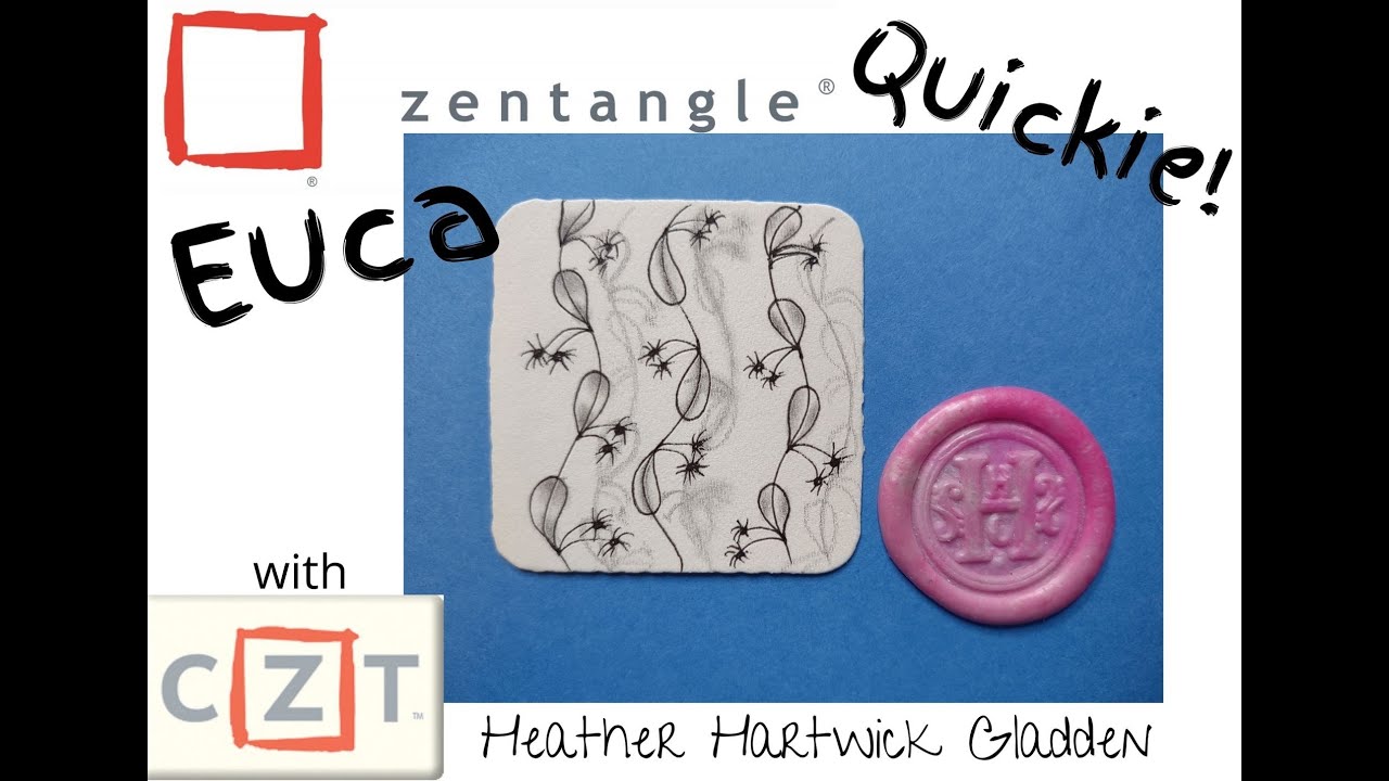 Euca | Zentangle® Quickie