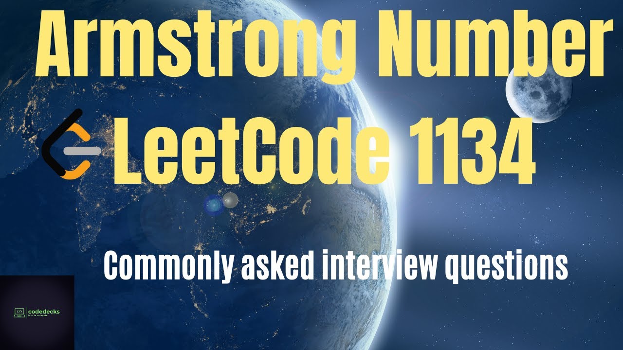 Armstrong number Leetcode 1134 | coding interview questions