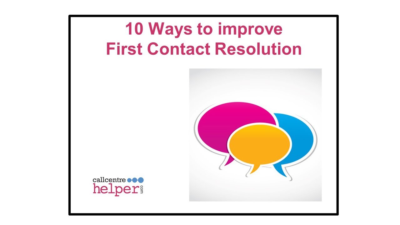 Webinar Replay  10 ways to improve First Contact Resolution