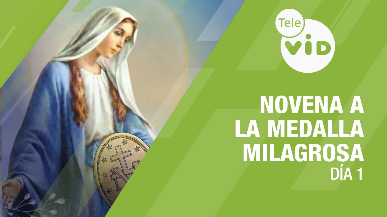 Novena a la Virgen de la Medalla Milagrosa - Tele VID
