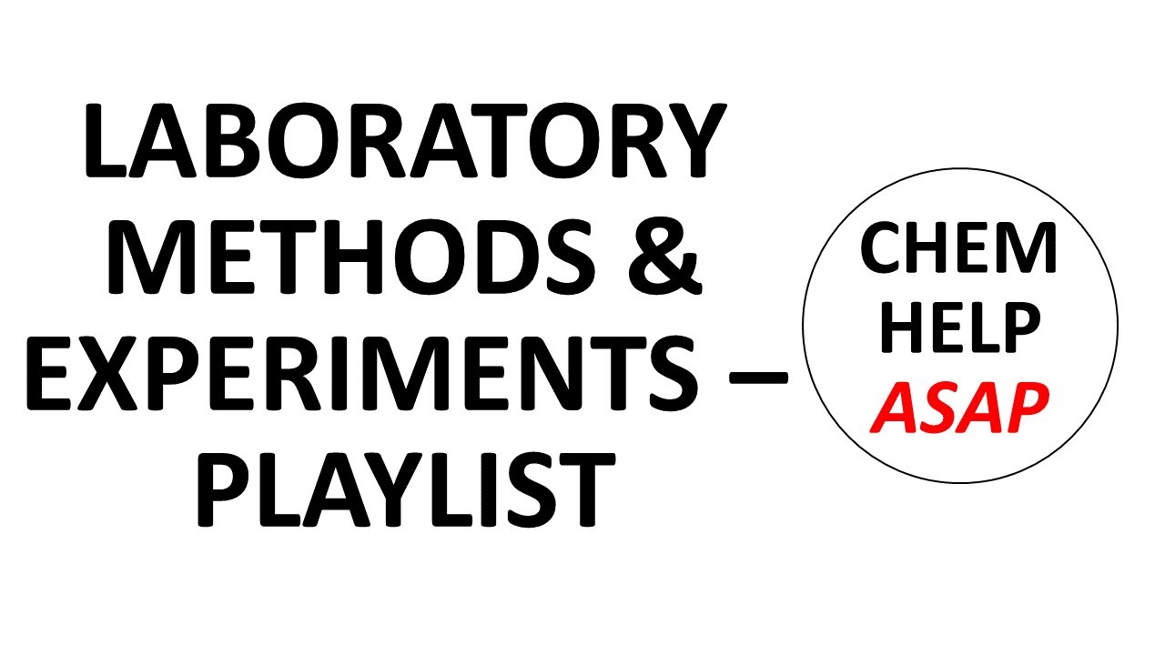 laboratory methods & experiments - playlist