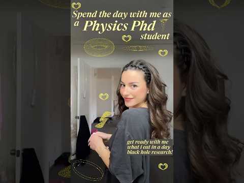 Day in my life as a Physics PhD student