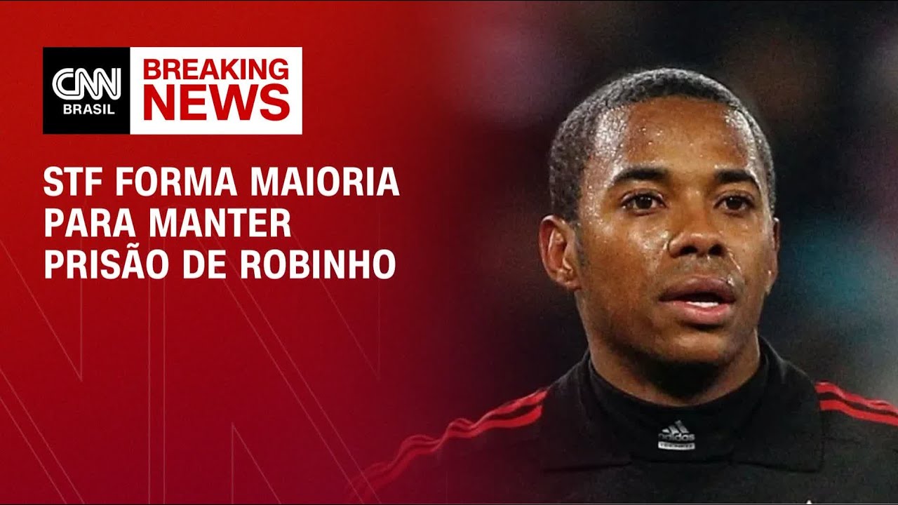 Relembre o caso Robinho, julgado por estupro na Itália e preso no ...