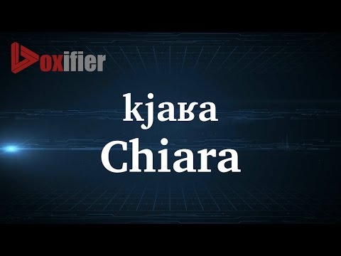 How to Pronunce Chiara in French - Voxifier.com