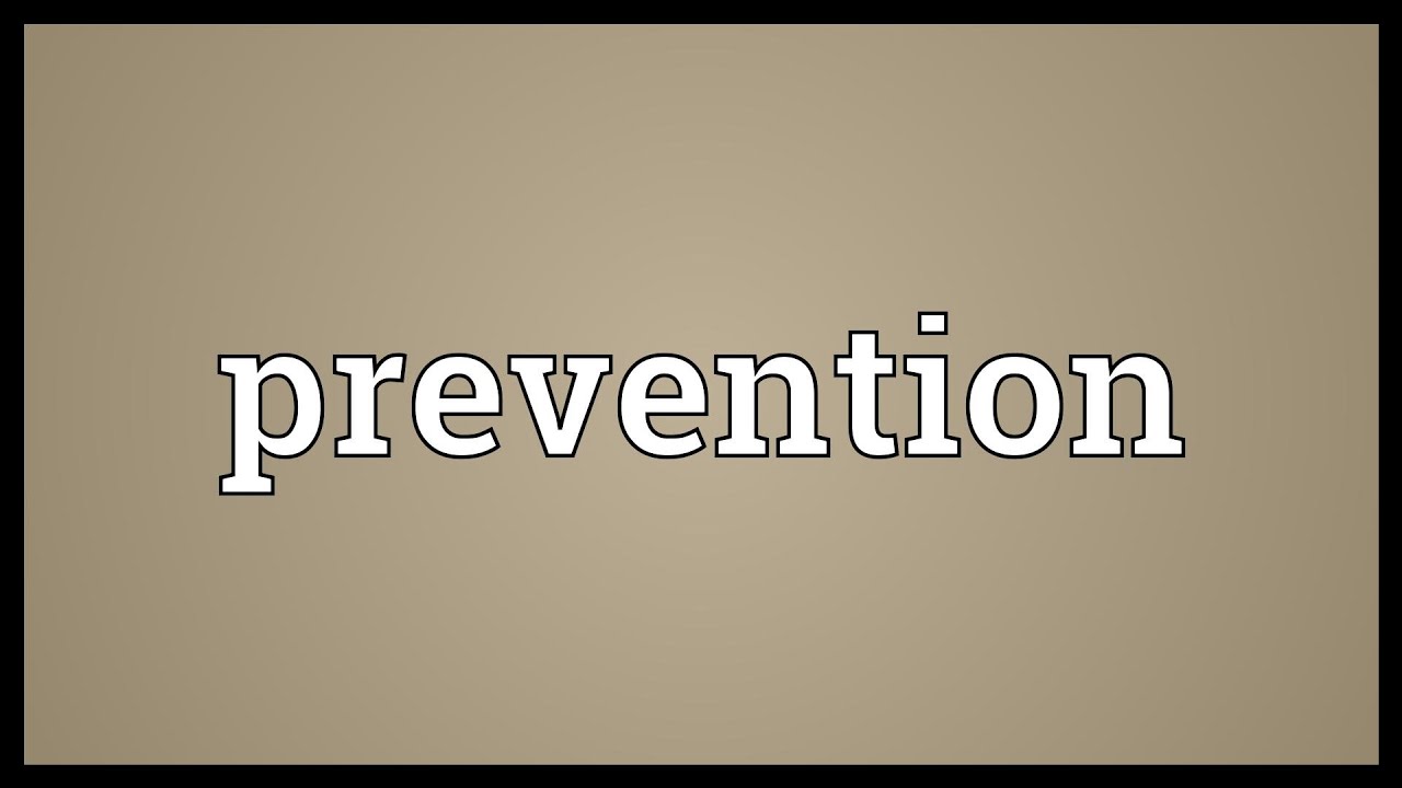 Prevention Meaning