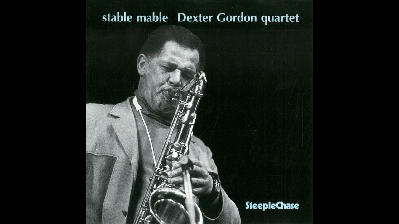 Dexter Gordon - Stable mable