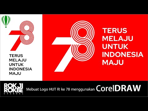 Membuat Logo HUT RI ke 78 Menggunakan Dengan CorelDraw