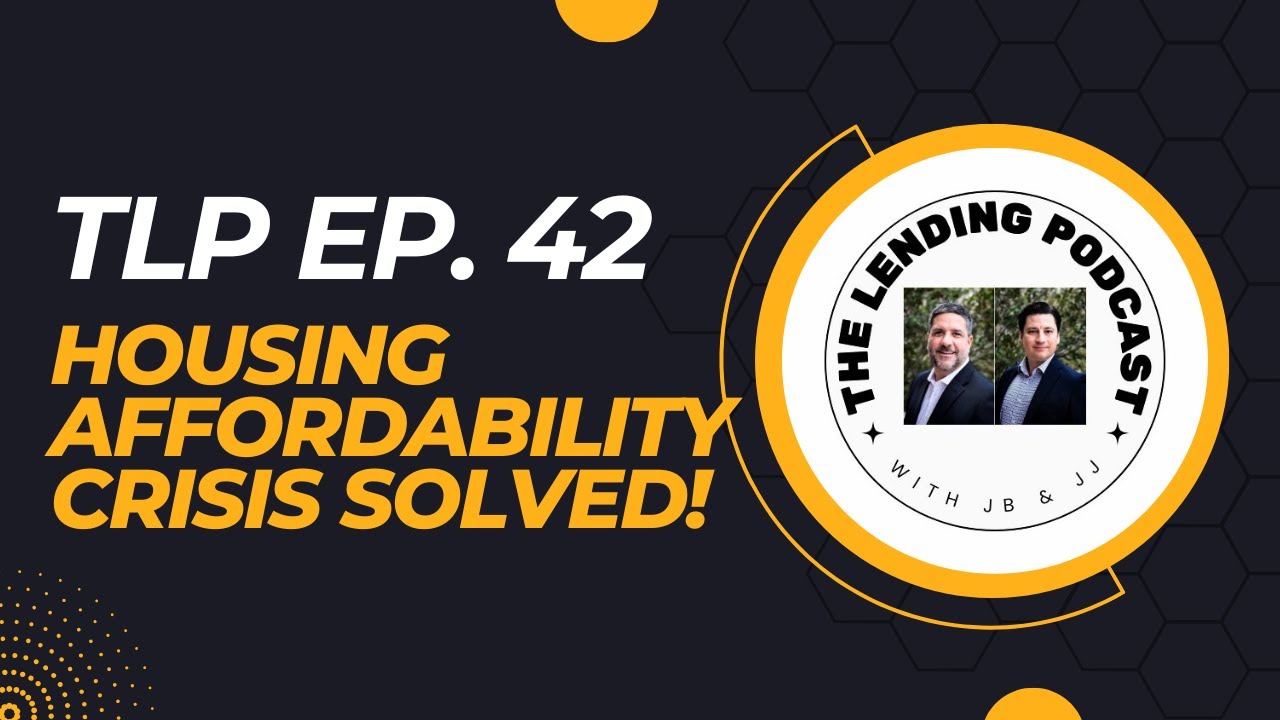 TLP Ep. 42 - Housing Affordability Crisis Solved!
