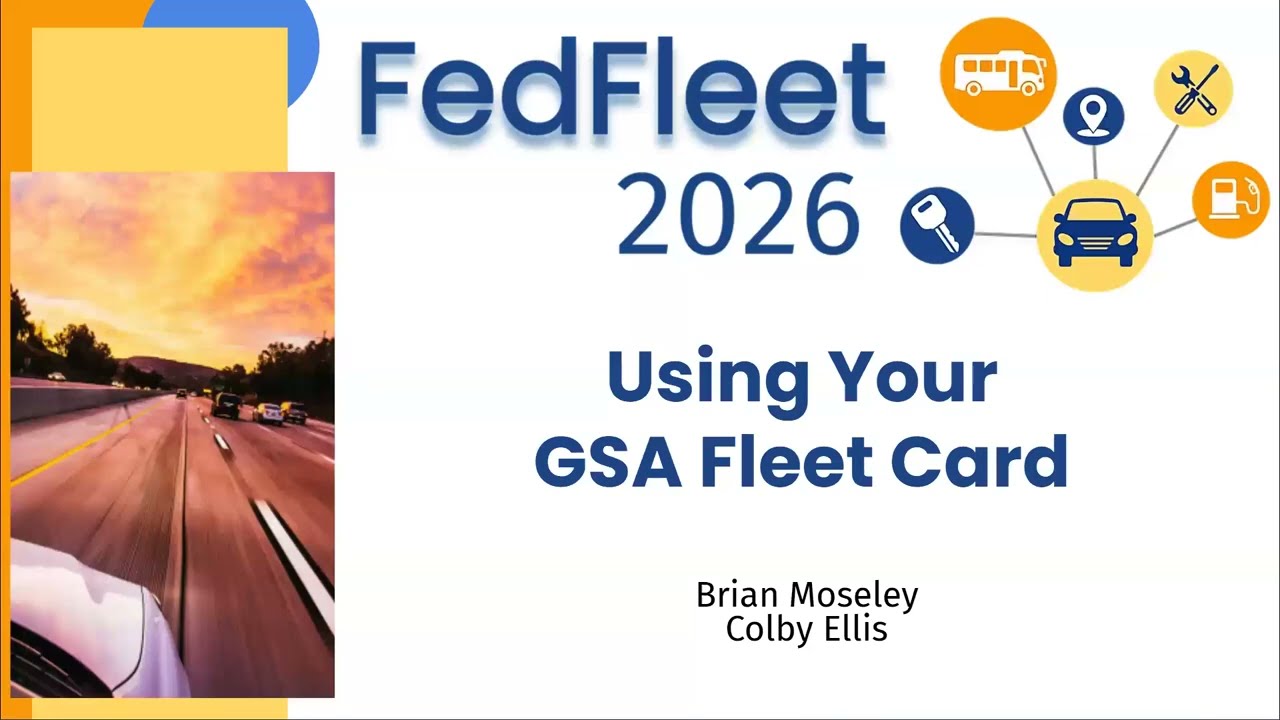 Virtual FedFleet 2026: Using Your GSA Fleet Card
