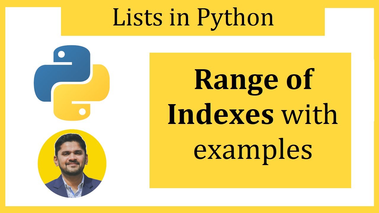 Range of indexes in Python Lists | Amit Thinks