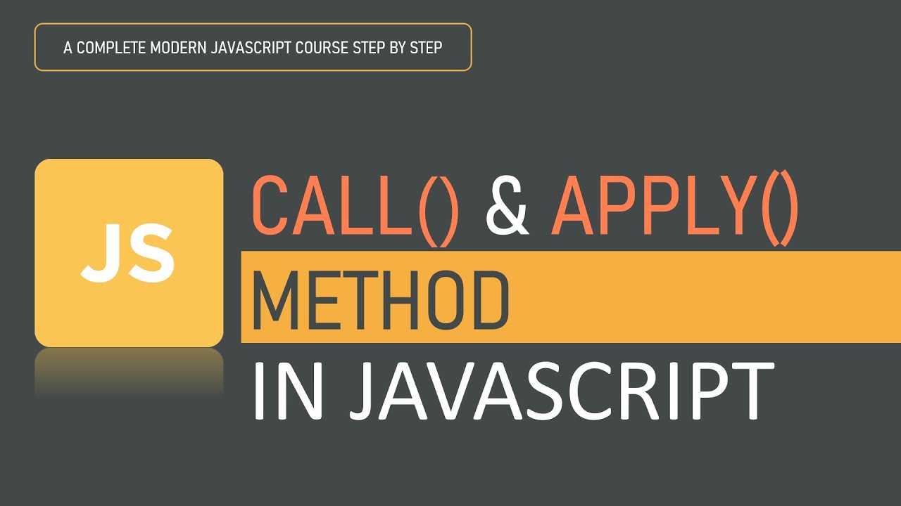 call() and apply() method I Functions | JavaScript