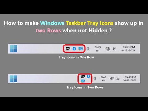 How to make Windows Taskbar Tray Icons show up in two Rows when not Hidden ?