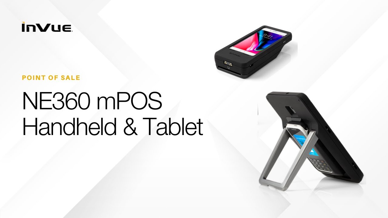 NE360 mPOS Handheld & Tablet