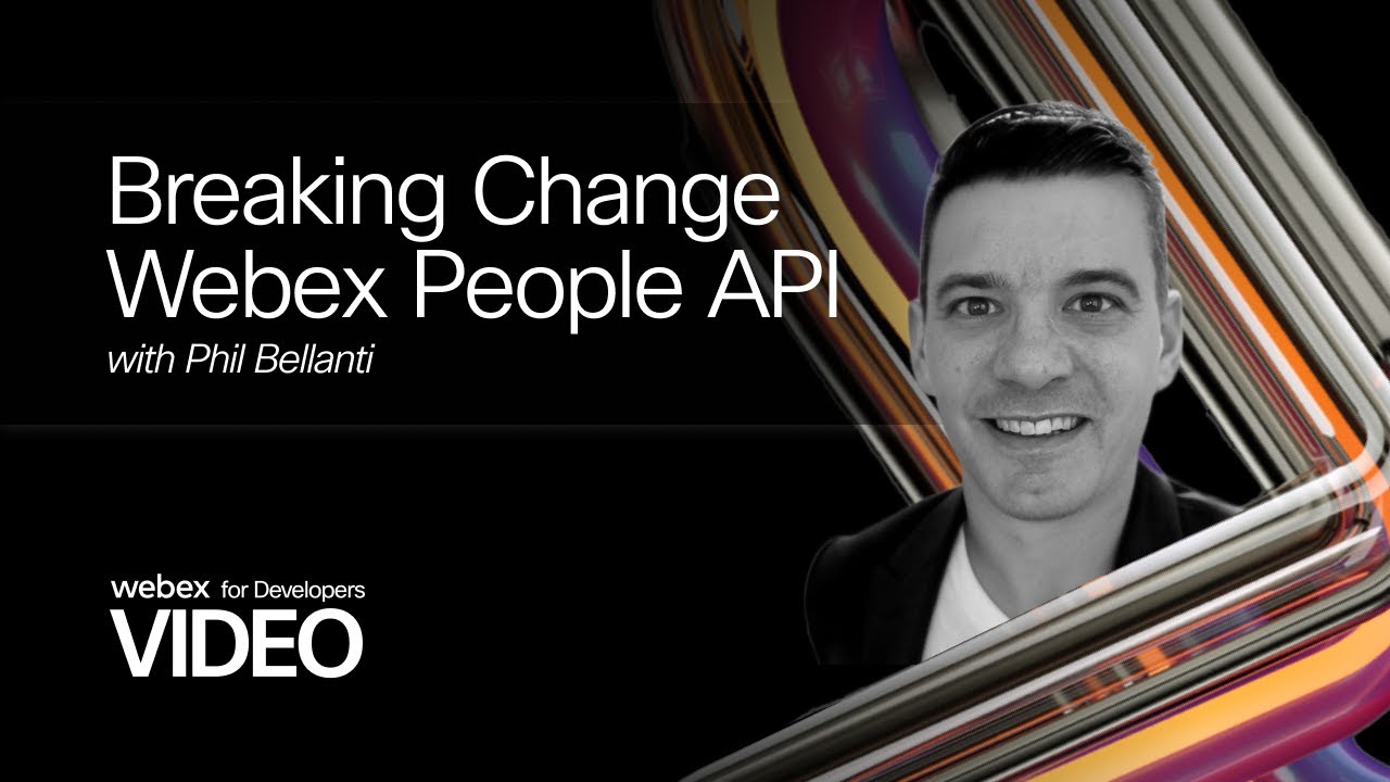 Breaking Change  Webex People API