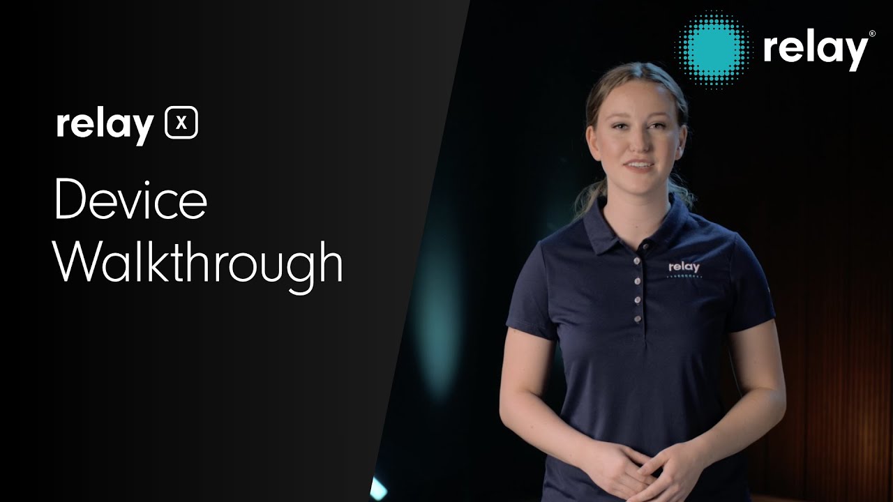 RelayX Device Walkthrough