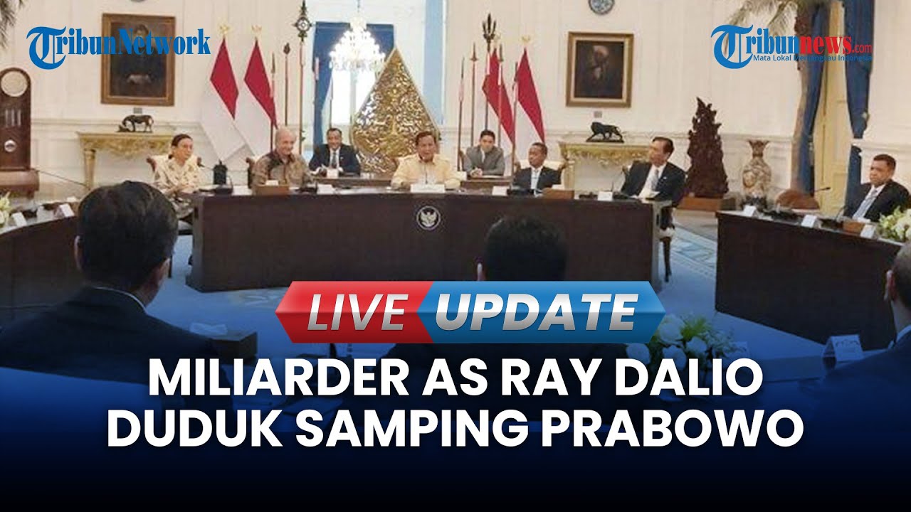 LIVE UPDATE | Prabowo Kembali Panggil Para Konglomerat ke Istana, Ada Miliarder AS Ray Dalio ...