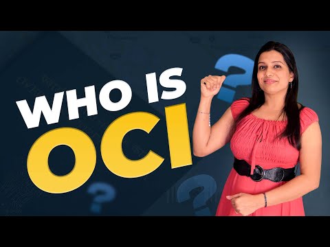 Who is OCI? Know the Difference between OCI and NRI