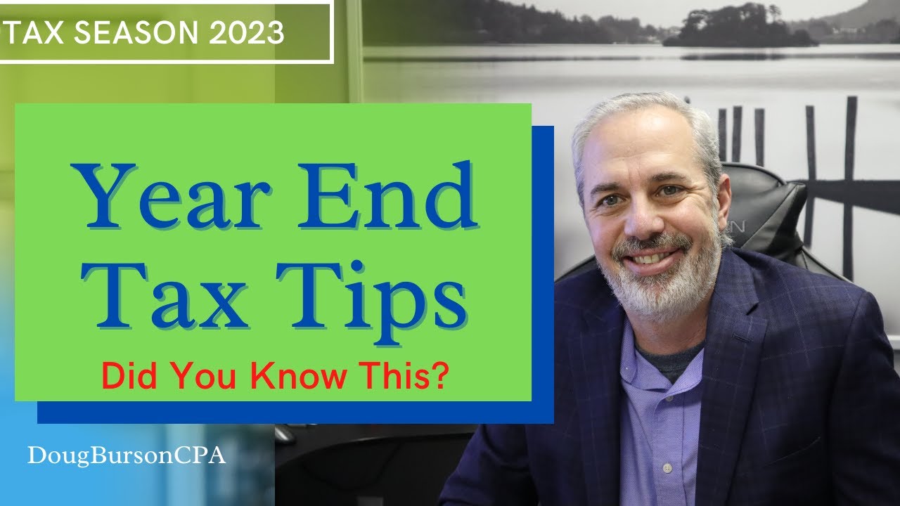 2022 1040 Year End Tax Tips