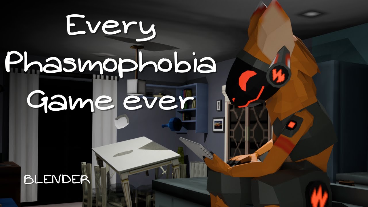 Every Phasmophobia Game Ever [Blender]