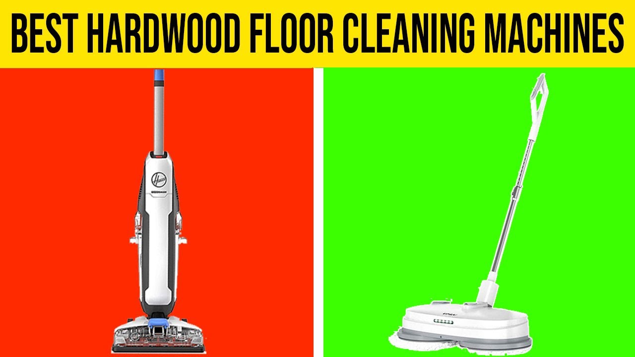 Top 5 Best Hardwood Floor Cleaning Machines
