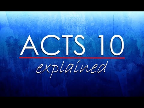 Acts 10 Explained! You have never heard this before!