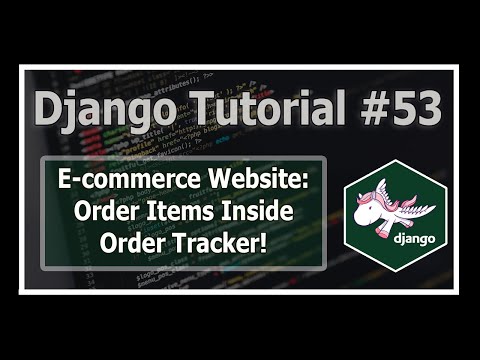 Learn E Commerce Website Displaying Order Items In Tracker | Python Django Tutorials In Hindi 53 ...