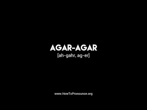 How to Pronounce "agar-agar"