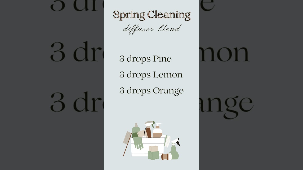 Spring Cleaning Essential Oil Diffuser Blend