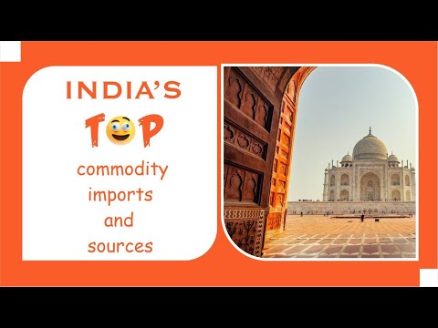 Sources of India's Top Import Commodity