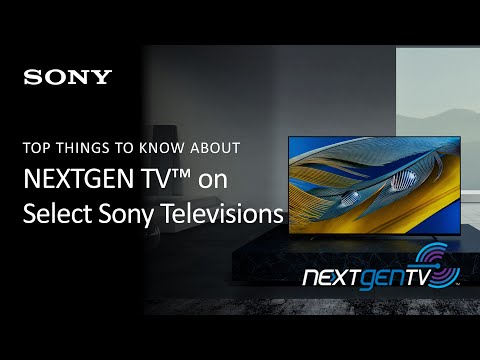 Sony | NEXTGEN TV (ATSC 3.0) on Select Sony Televisions