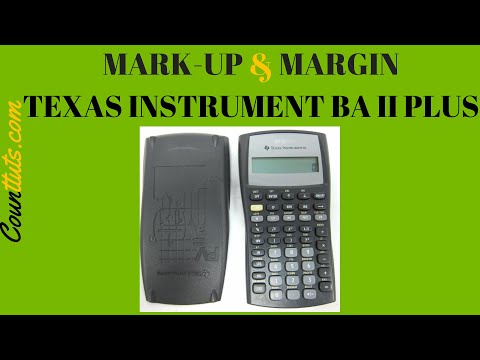 Mark-ups vs Margins Calculation using BA II Plus Texas Instrument