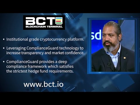 Blockchain Terminal (BCT) | Oz Sultan | Institutional Grade Cryptocurrency Platform
