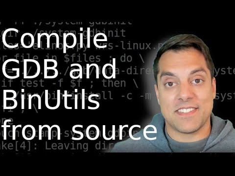 Compile from Source - Build Latest GDB and Binutils on Linux