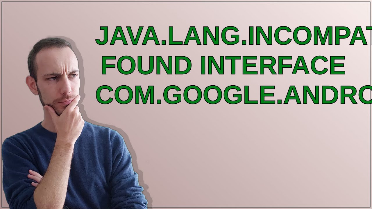 java.lang.IncompatibleClassChangeError: Found interface com.google.android.gms.location.SettingsC...