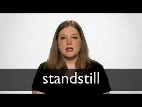 STANDSTILL definition and meaning | Collins English Dictionary