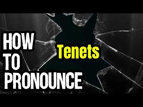 How To Pronounce Tenets? (CORRECTLY) Meaning & Pronunciation