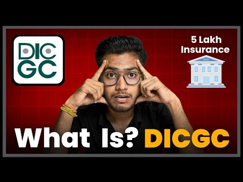 What Is DICGC | Deposit Insurance and Credit Guarantee Corporation | Bank Security | Banking