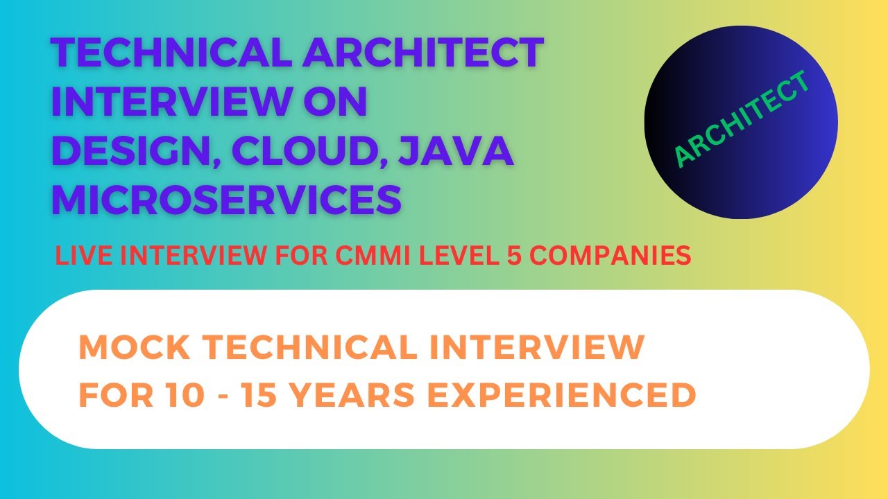 Technical Architect LIVE Interview | Mock Interview | Design | Cloud | Microservices | Java | Tricky