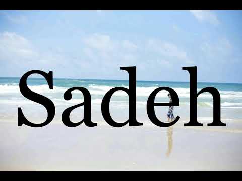 How To Pronounce Sadeh๐๐๐๐๐๐Pronunciation Of Sadeh