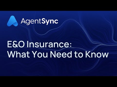 E&O Insurance: What You Need to Know | AgentSync