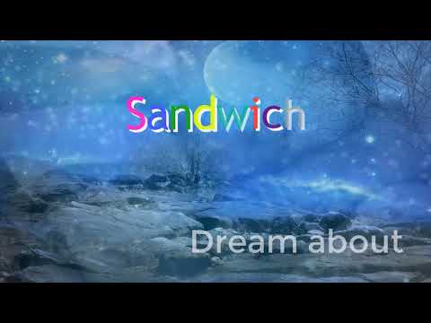 Dream About : Sandwich | Dream meaning | Dream Interpretation