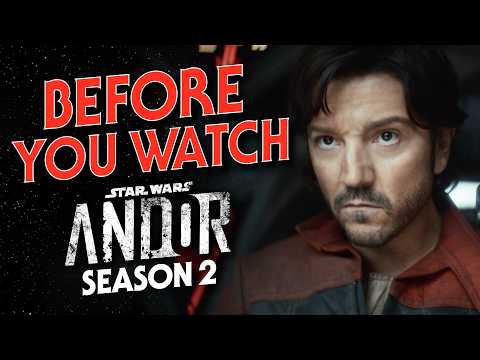 Everything You NEED To Know Before Watching Andor Season Two