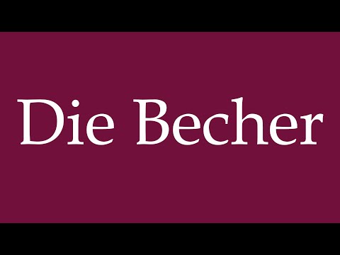 How to Pronounce ''Die Becher'' (The Cup) Correctly in German