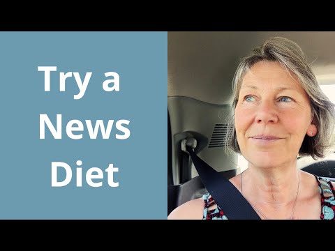 9/24 Try a News Diet.