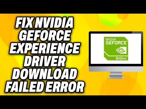 How To Fix NVIDIA GeForce Experience Driver Download Failed Error (2025) - Quick Fix