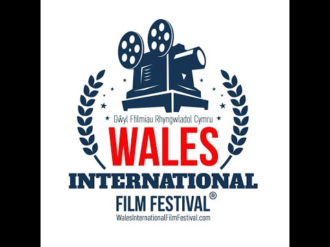 Wales International Film Festival 2022 Nominations Congratulations Creative Filmmakers