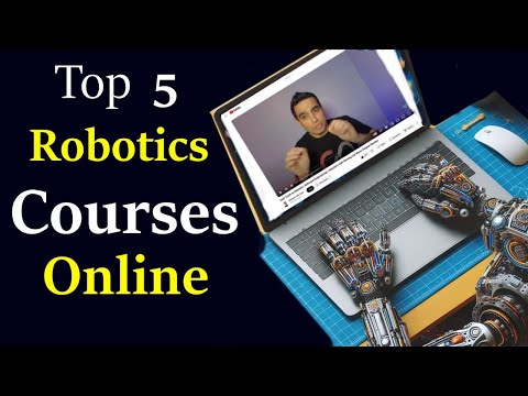 Top 5 Online Courses to take to become a Robotics Engineer || Best Robotics Courses Online